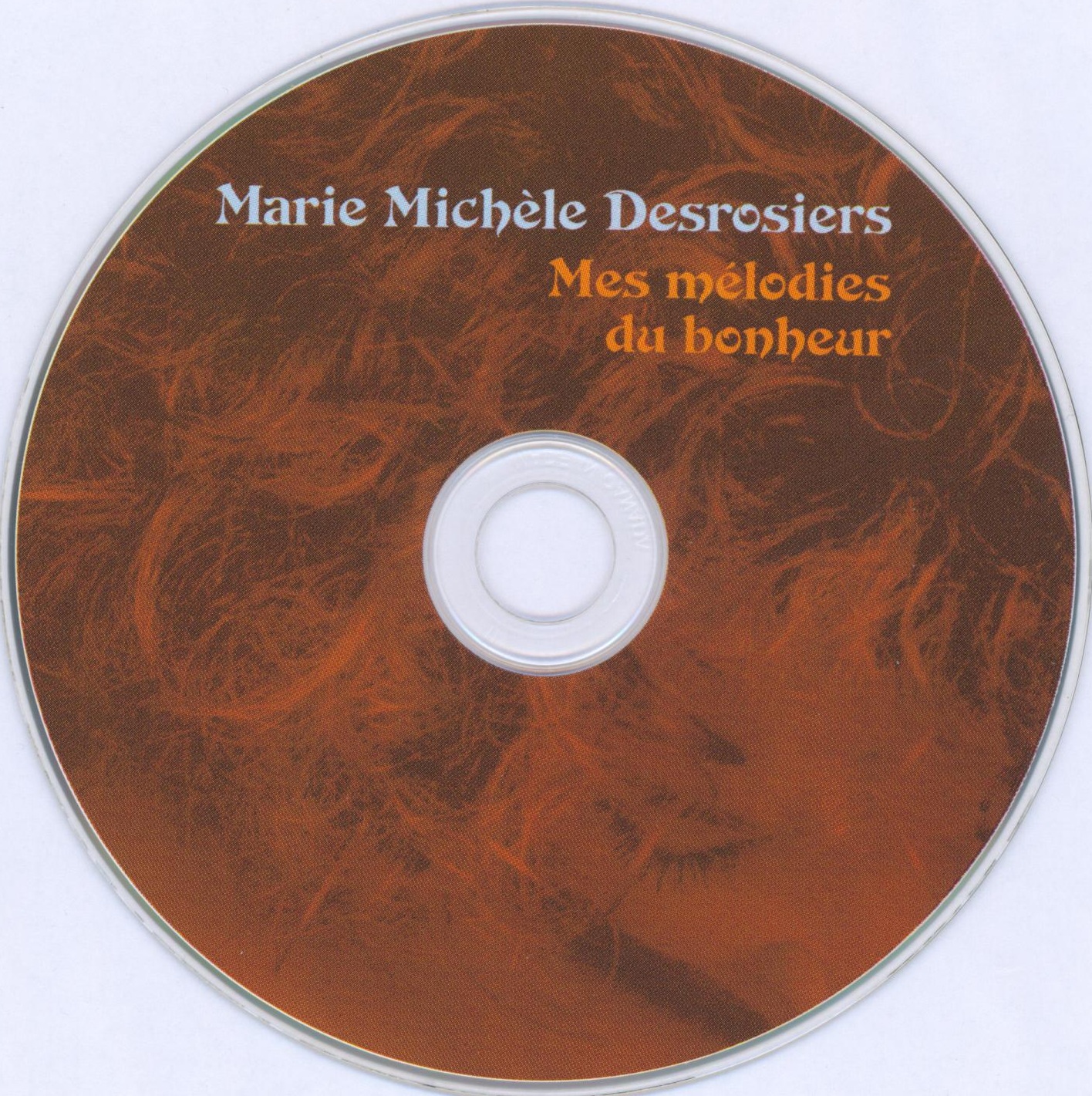 Mes mélodies du bonheur (2003) | Marie Michèle Desrosiers