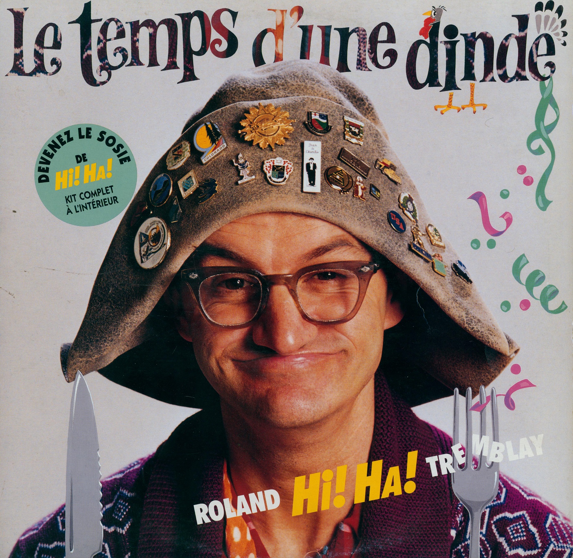 Le temps d'une dinde (1988) | Roland Hi! Ha! Tremblay